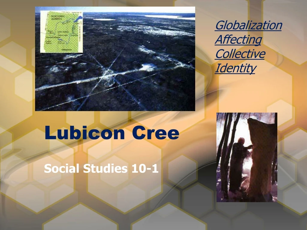 PPT - Lubicon Cree PowerPoint Presentation, free download - ID:8159884