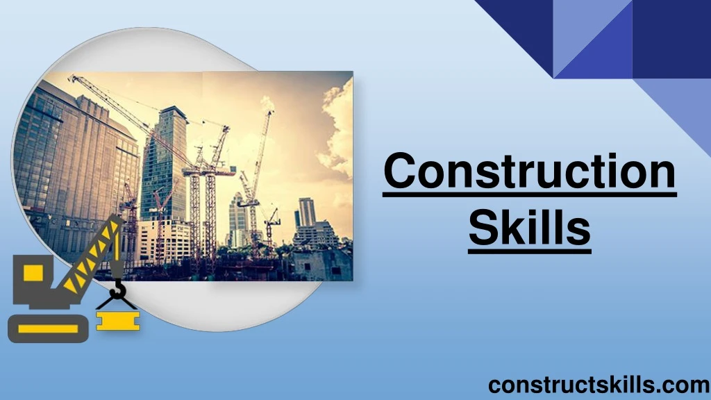 PPT - constructskills PowerPoint Presentation, free download - ID:8162000