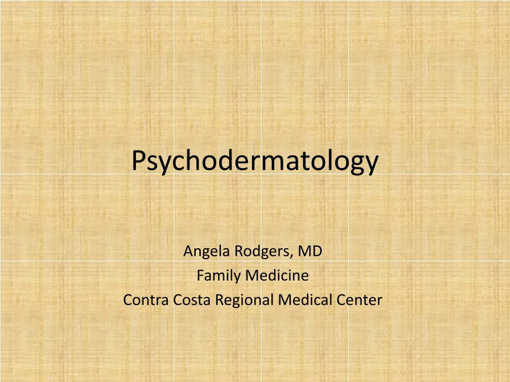 PPT - Psychodermatology PowerPoint Presentation, free download - ID:816231