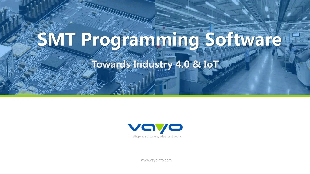 PPT - SMT Programming Is Well-Known Service, In Shanghai - Vayo Info PowerPoint Presentation ...