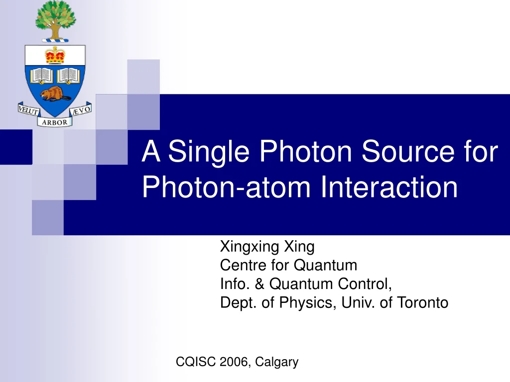 PPT - A Single Photon Source for Photon-atom Interaction PowerPoint ...
