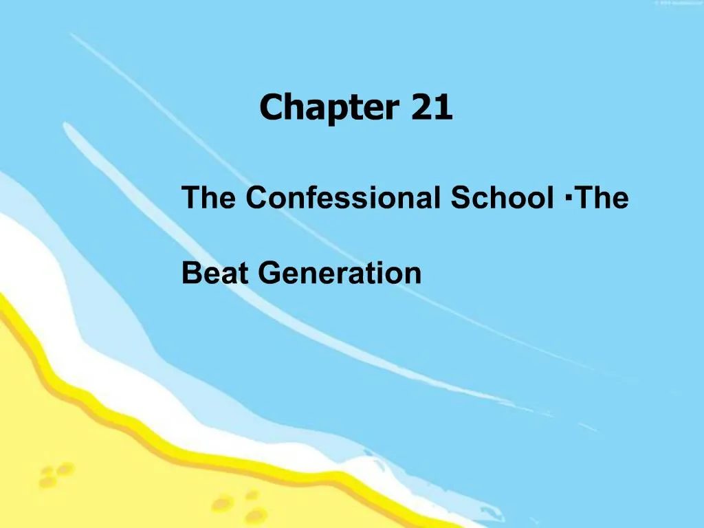 PPT - The Confessional School The Beat Generation PowerPoint ...