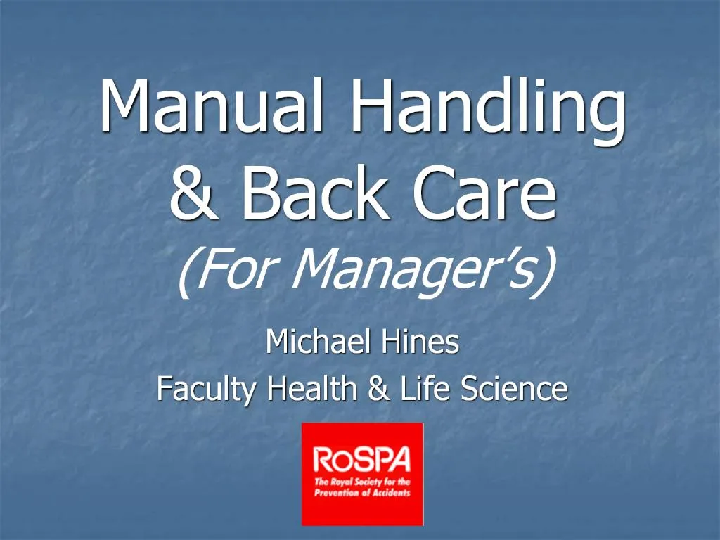 PPT - Manual Handling Back Care For Manager s PowerPoint Presentation ...