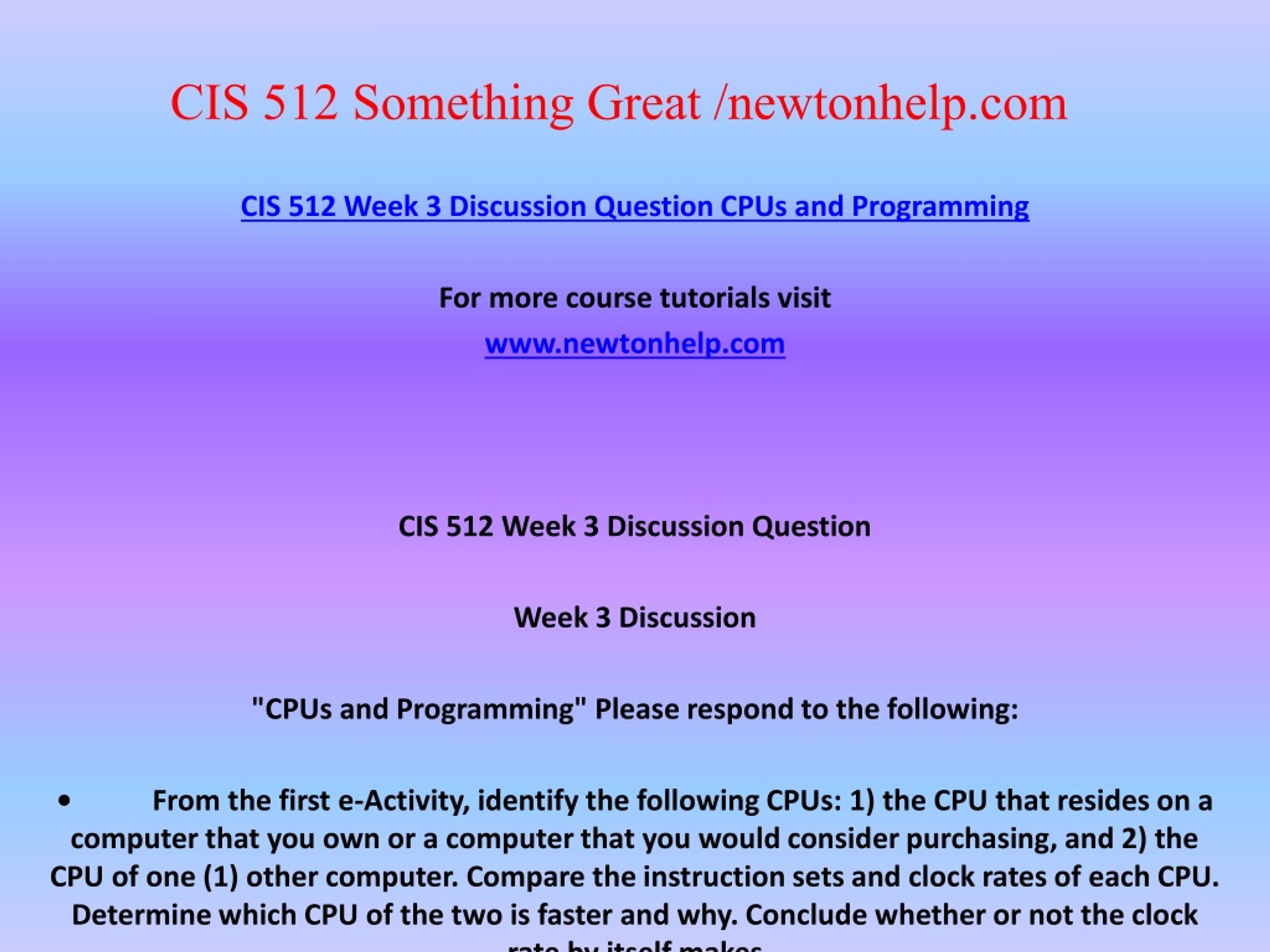 PPT - CIS 512 Something Great /newtonhelp.com PowerPoint Presentation, free download - ID:8169873