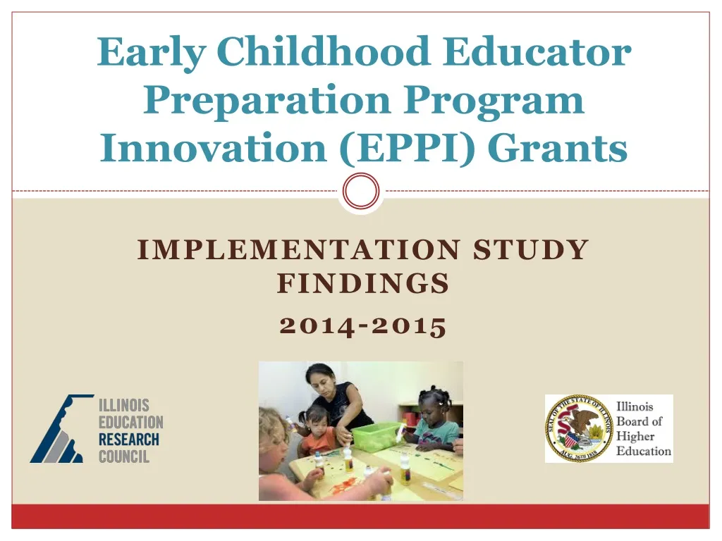 PPT - Early Childhood Educator Preparation Program Innovation (EPPI ...