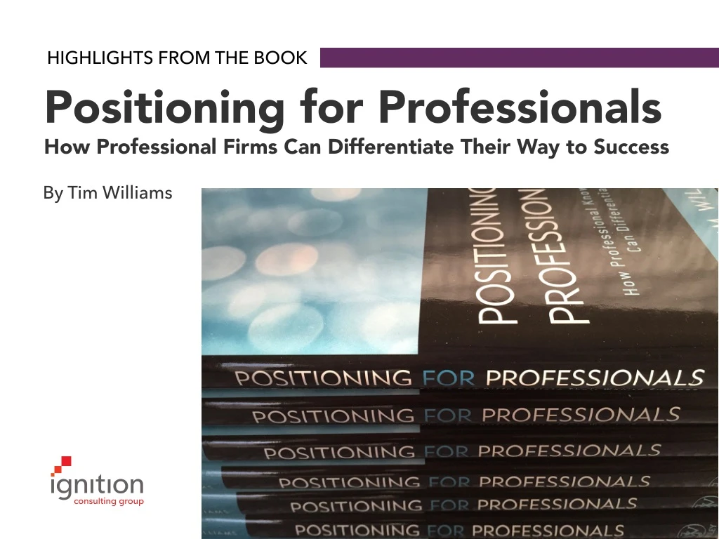 PPT - Highlights from "Positioning for Professionals" PowerPoint ...