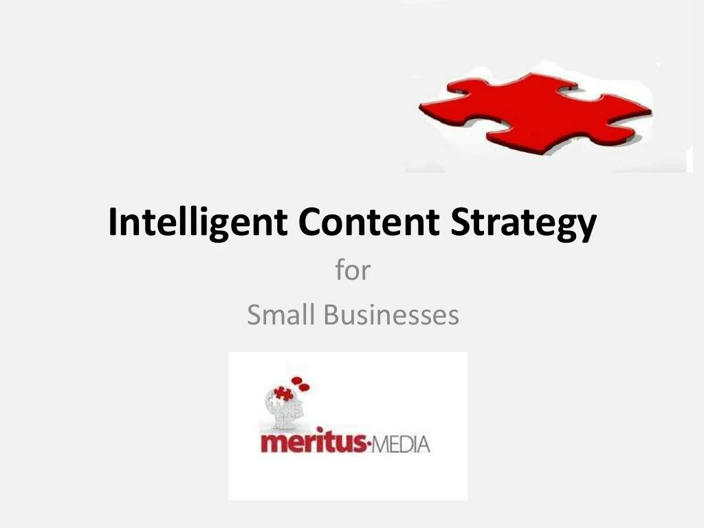 PPT - Intelligent Content Strategy for Small Businesses PowerPoint ...
