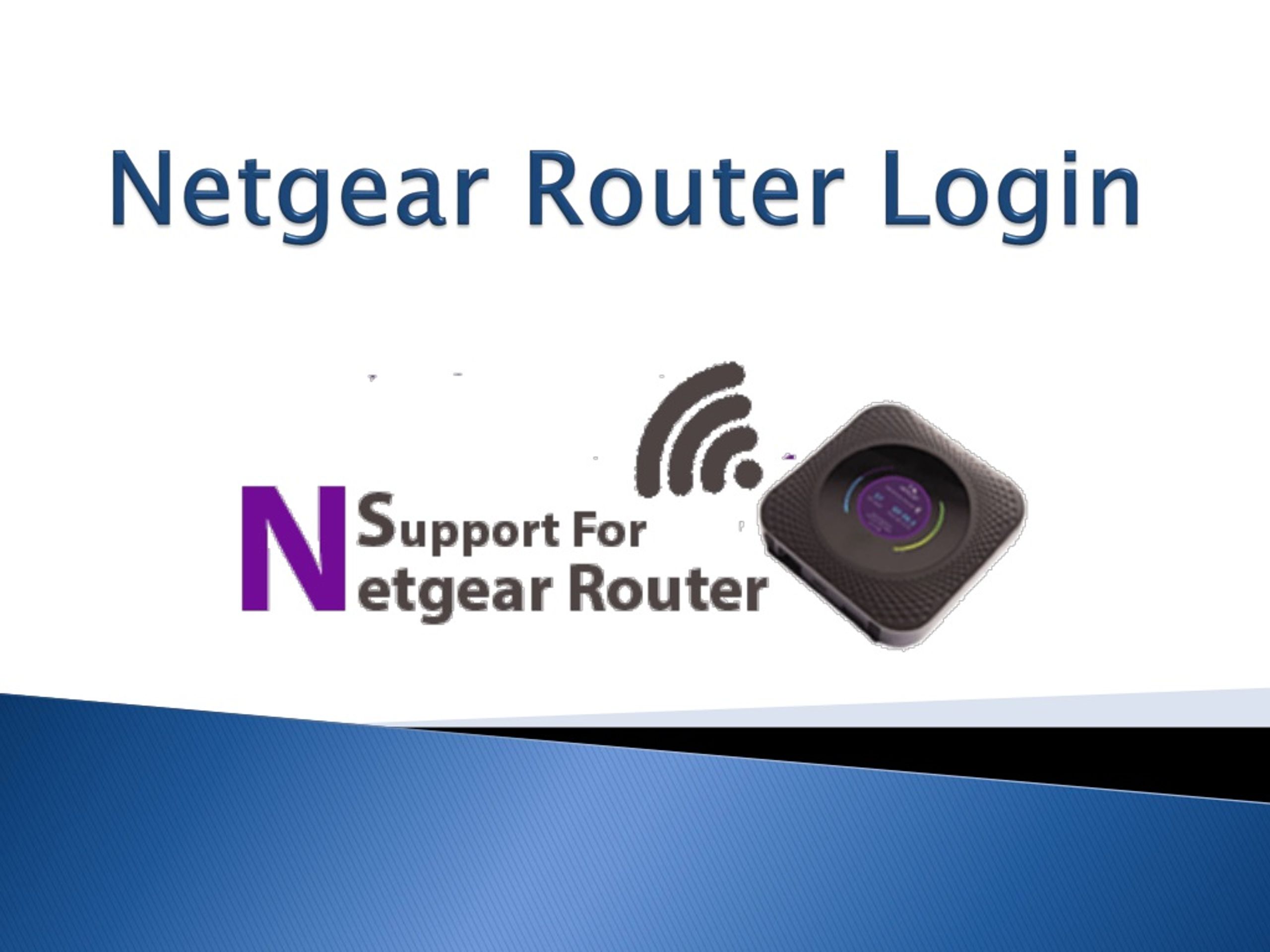 PPT - How to Configure your Netgear Router Login and Setup PowerPoint ...