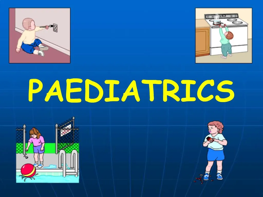 PPT - PAEDIATRICS PowerPoint Presentation, free download - ID:822505