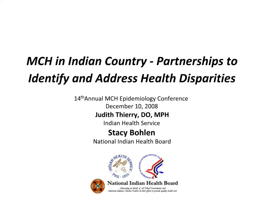 PPT - MCH in Indian Country - Partnerships to Identify and Address ...