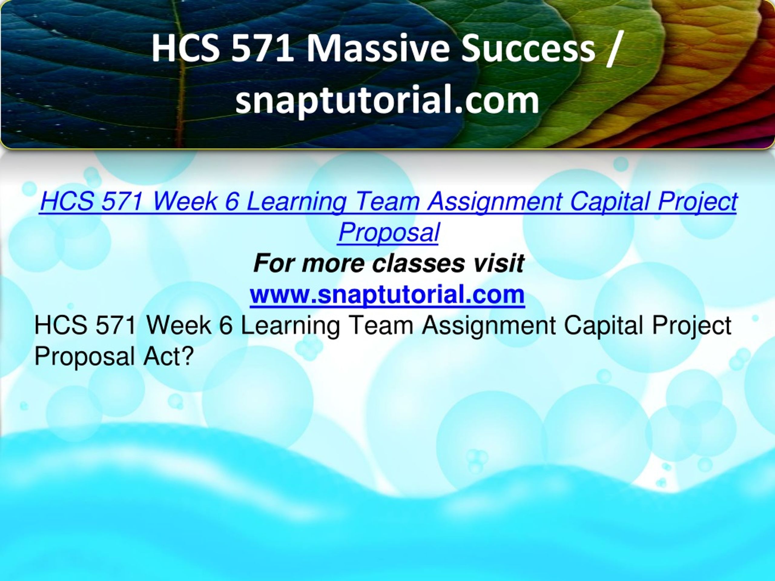 PPT - HCS 571 Massive Success / snaptutorial.com PowerPoint Presentation - ID:8234599