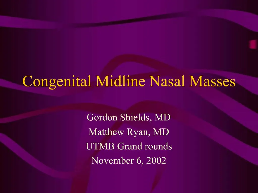 PPT - Congenital Midline Nasal Masses PowerPoint Presentation, free ...