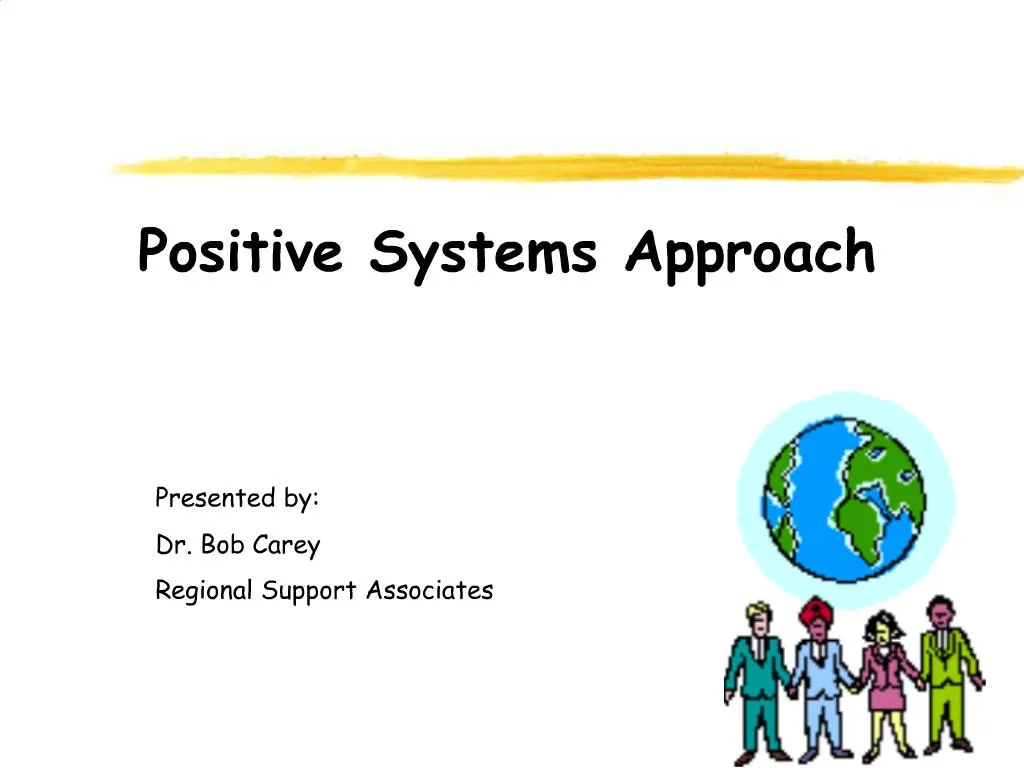 PPT - Positive Systems Approach PowerPoint Presentation, free download ...