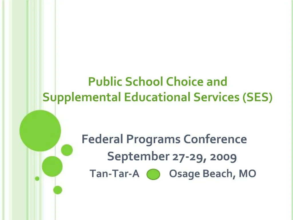PPT - Public School Choice and Supplemental Educational Services SES ...