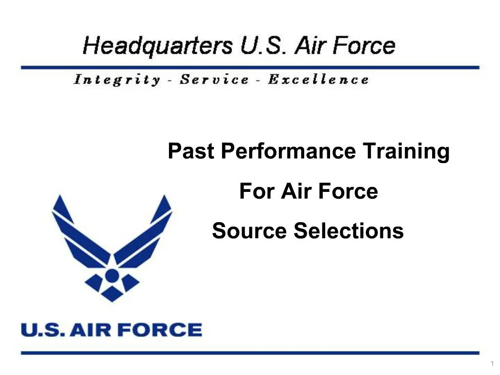 PPT - Past Performance Training For Air Force Source Selections ...