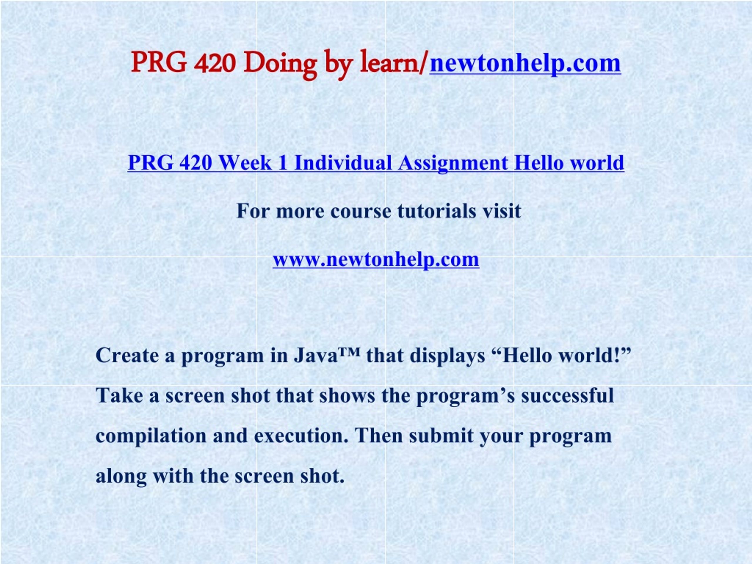PPT - PRG 420 Doing by learn/newtonhelp.com PowerPoint Presentation ...