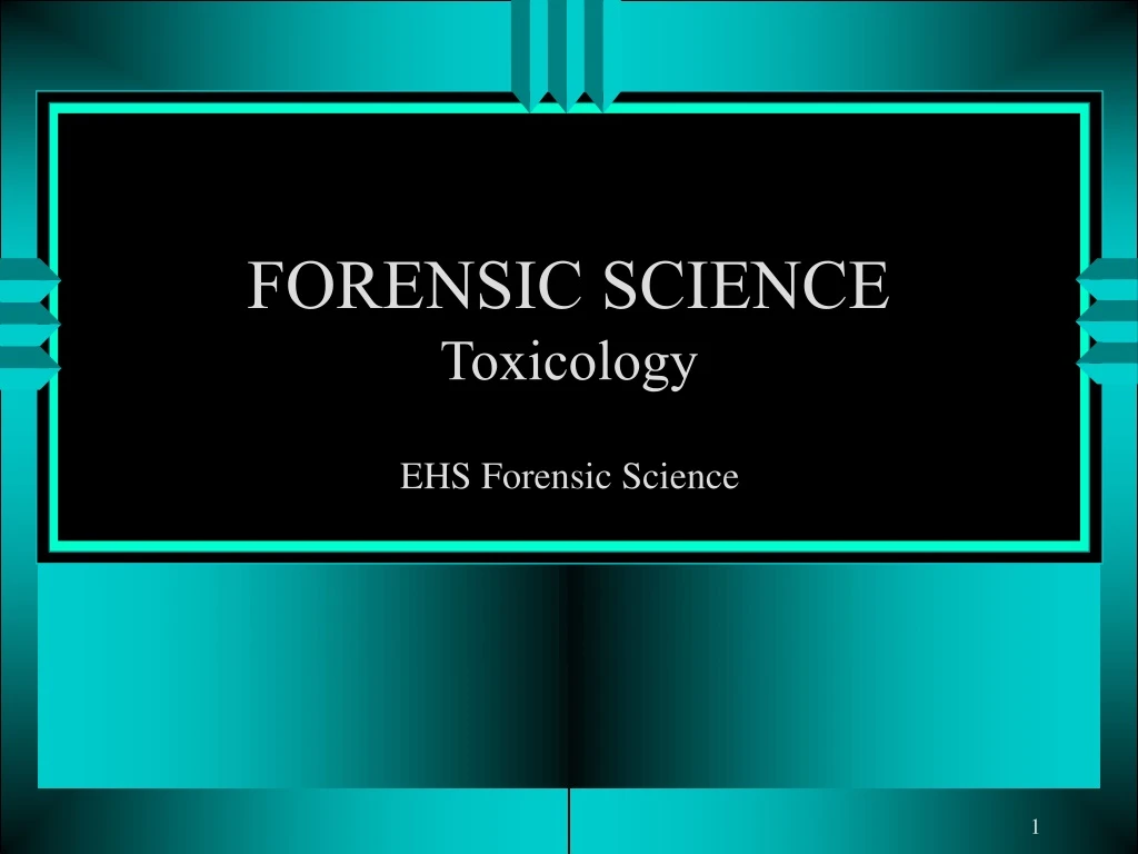 PPT - FORENSIC SCIENCE Toxicology PowerPoint Presentation, free ...