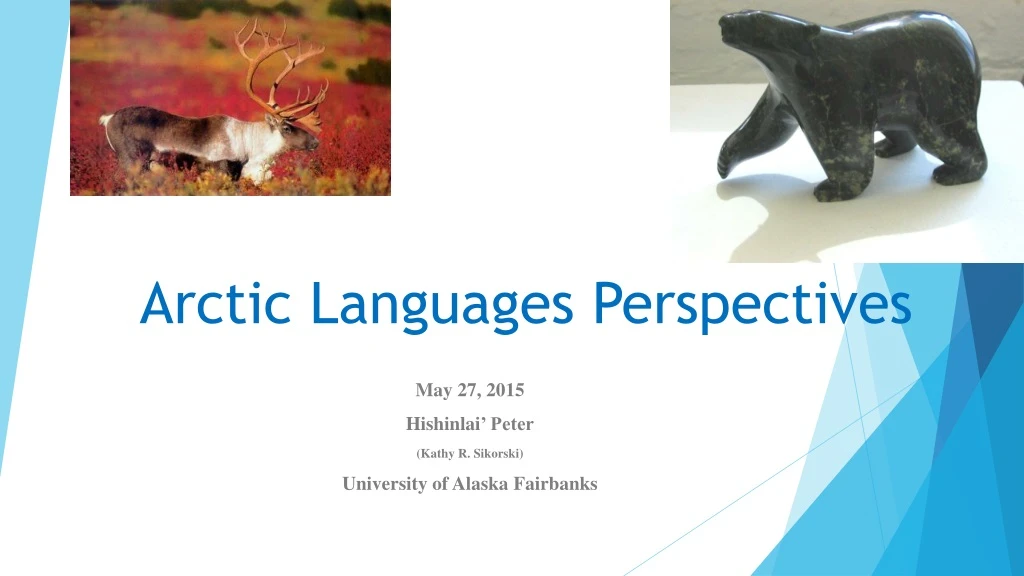 PPT - Arctic Languages Perspectives PowerPoint Presentation, free download - ID:832475
