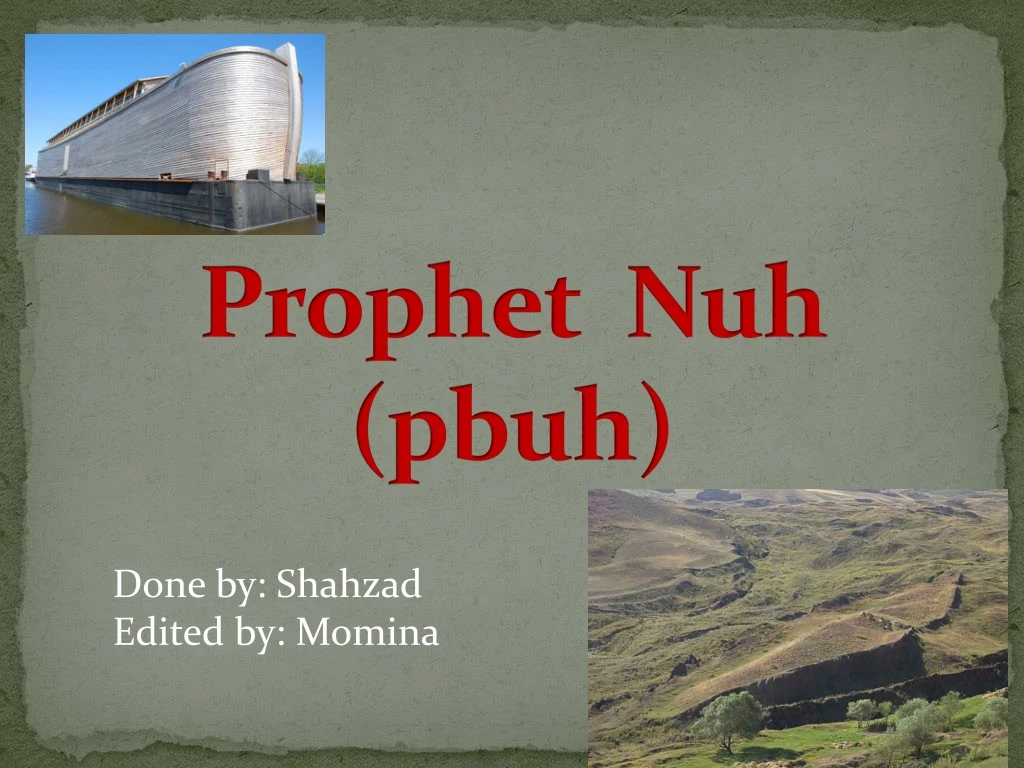 PPT - Prophet Nuh ( pbuh ) PowerPoint Presentation, free download - ID ...