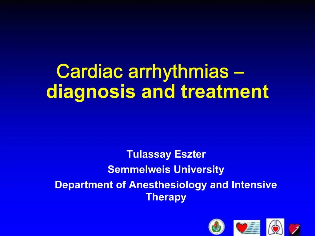 PPT - Cardiac arrhythmias diagnosis and treatment PowerPoint ...