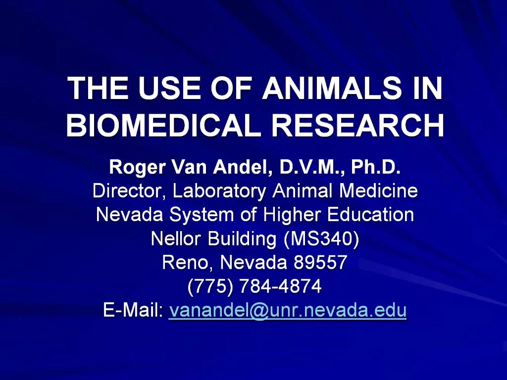 PPT - THE USE OF ANIMALS IN BIOMEDICAL RESEARCH PowerPoint Presentation ...