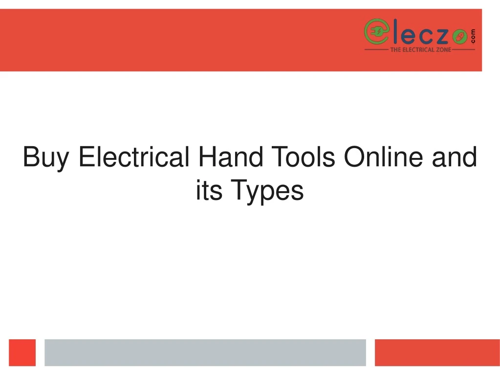 PPT - Buy Electrical Hand Tools Online and its Types PowerPoint ...
