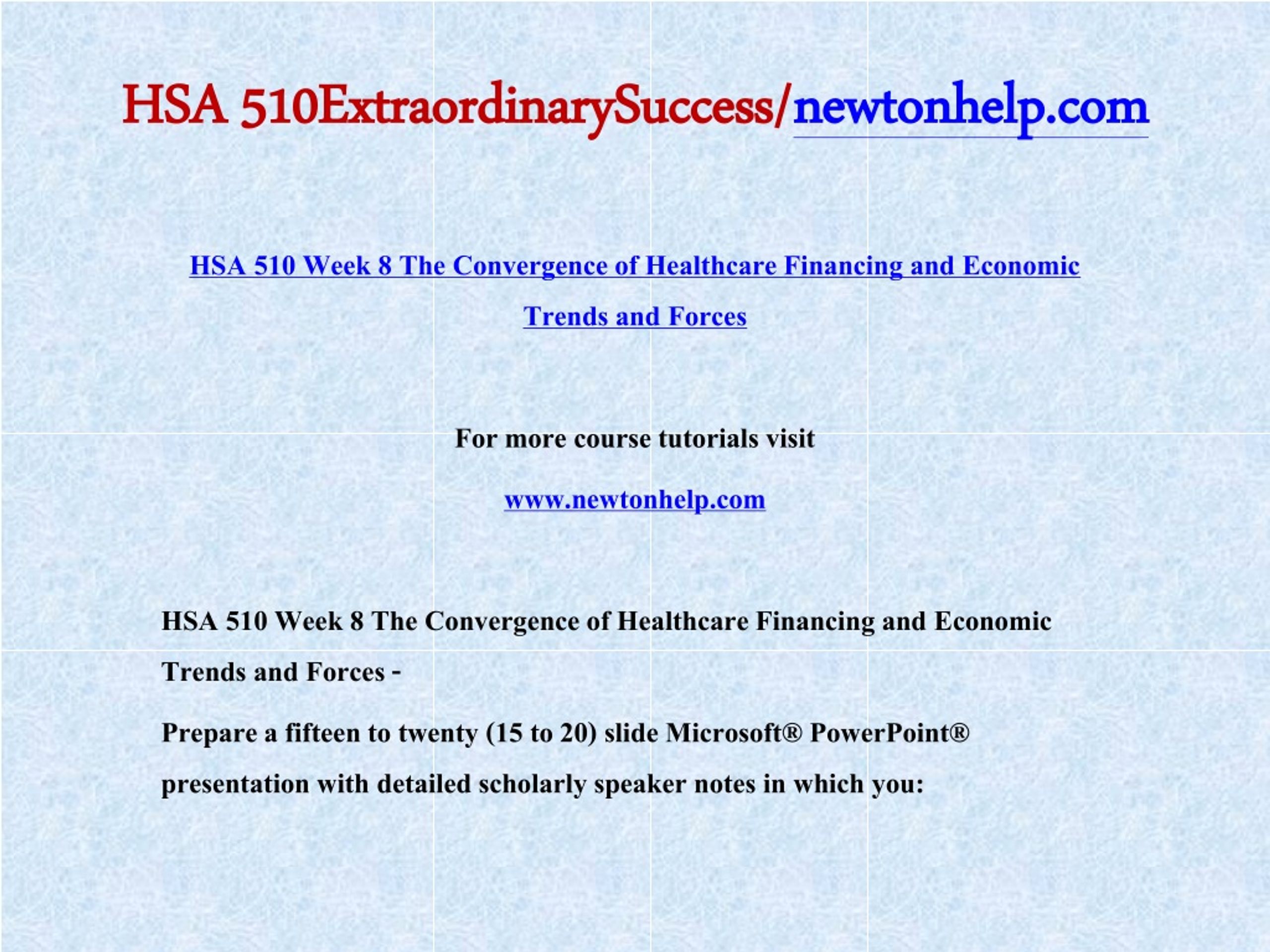 PPT - HSA 510 Extraordinary Success/newtonhelp.com PowerPoint Presentation - ID:8423796