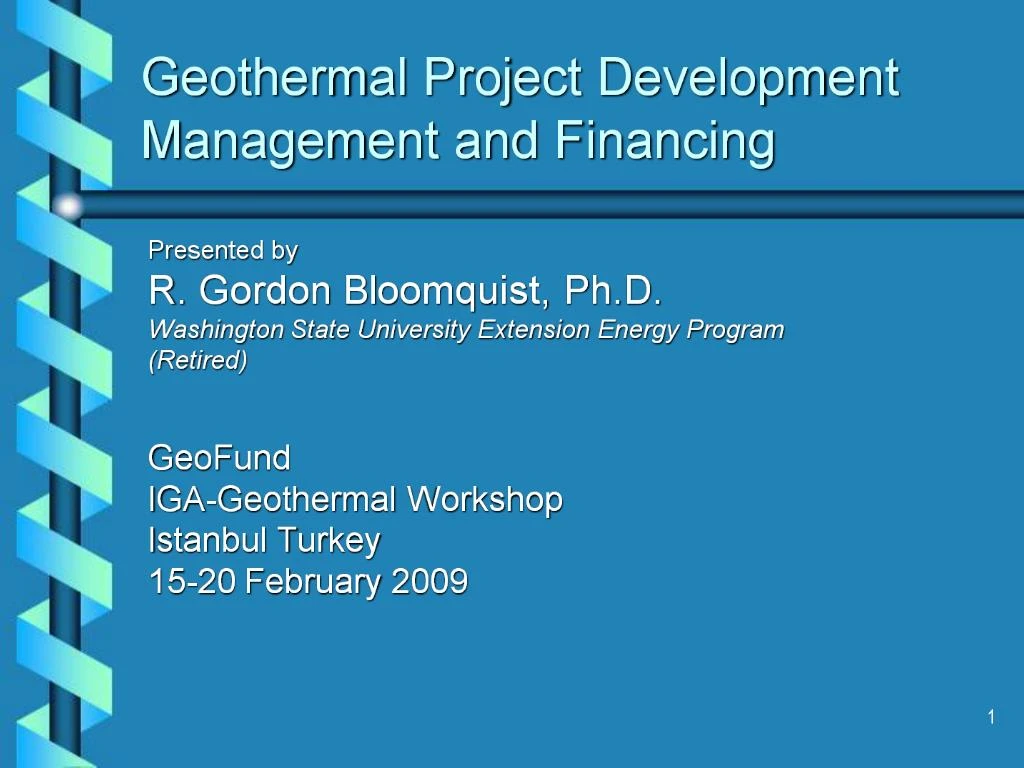 PPT - Geothermal Project Development Management and Financing ...