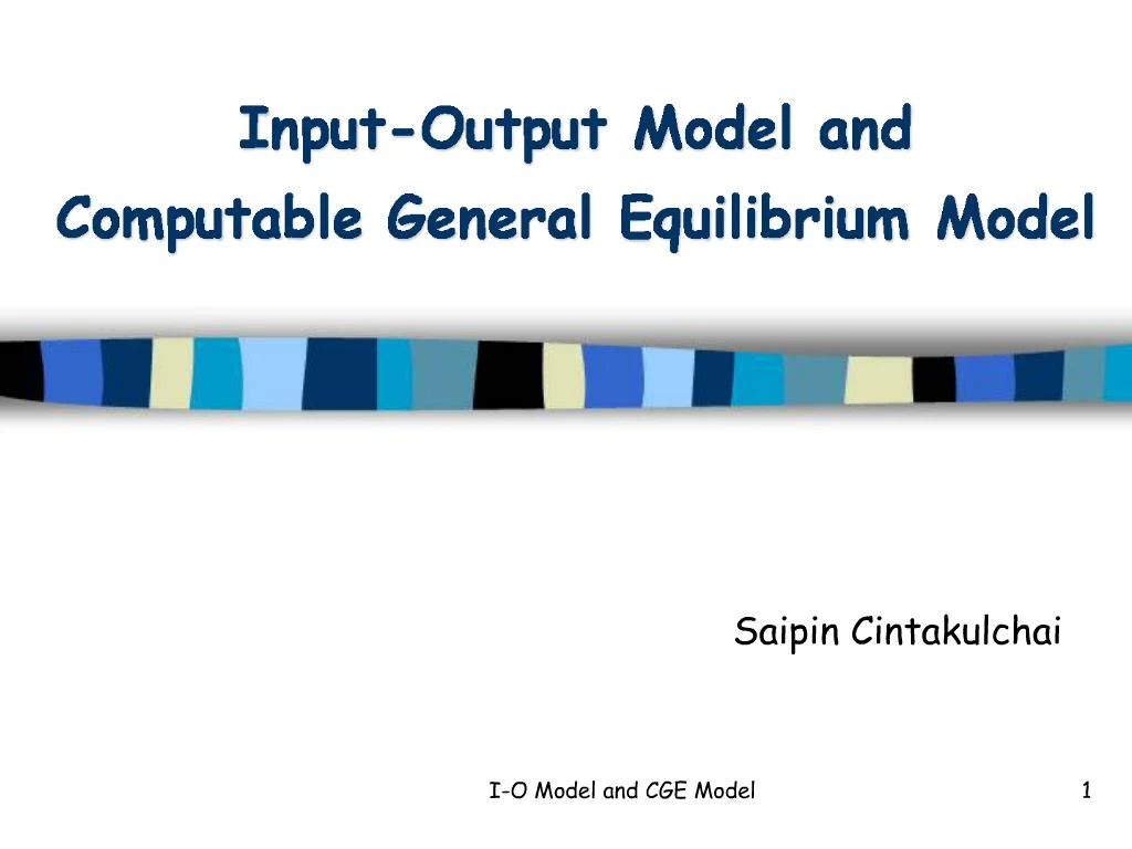 PPT - Input-Output Model and Computable General Equilibrium Model ...