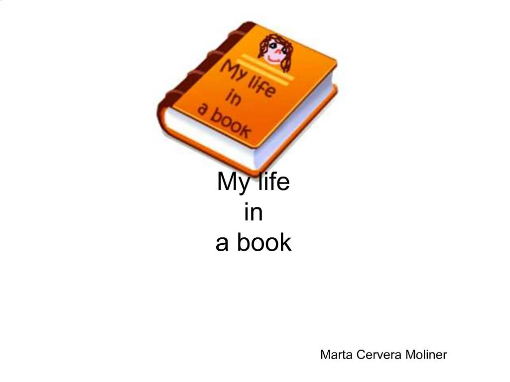 PPT - My life in a book PowerPoint Presentation, free download - ID:851078