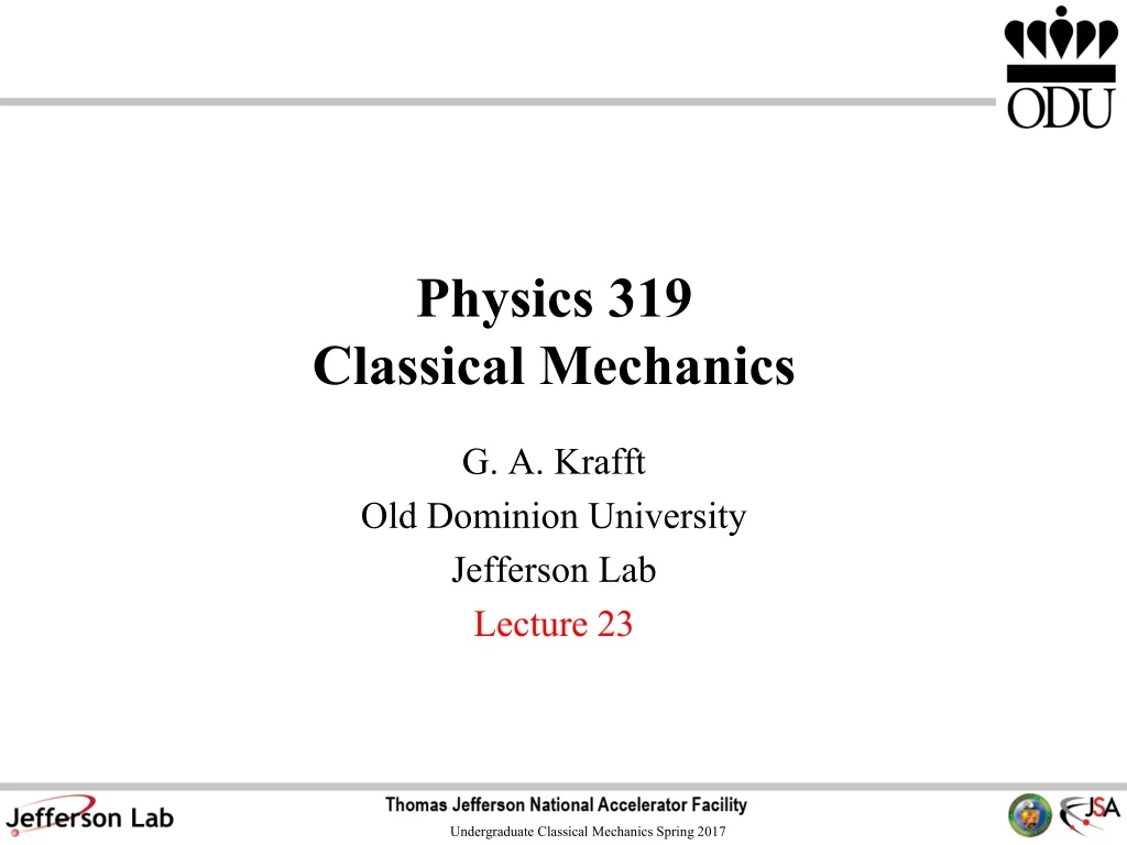 PPT - Physics 319 Classical Mechanics PowerPoint Presentation, free ...