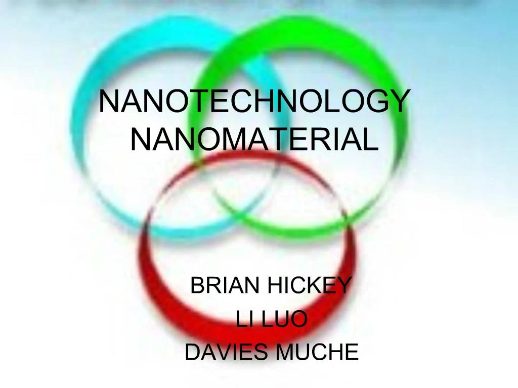 PPT - NANOTECHNOLOGY NANOMATERIAL PowerPoint Presentation, free ...