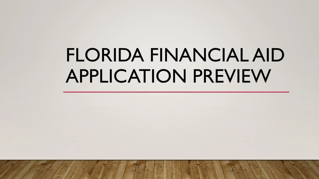 PPT - Florida Financial Aid Application preview PowerPoint Presentation ...