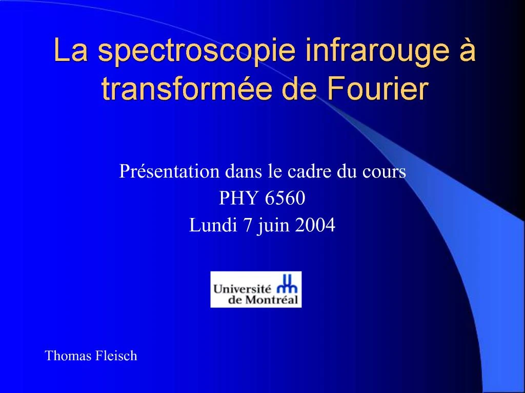 PPT - La spectroscopie infrarouge transform e de Fourier PowerPoint ...