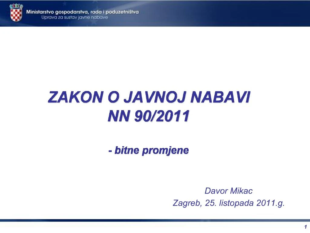 PPT - ZAKON O JAVNOJ NABAVI NN 90 PowerPoint Presentation, free download - ID:855331