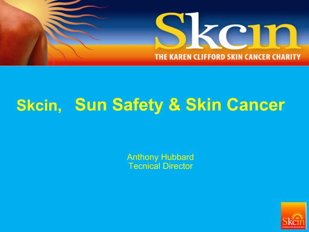 PPT - Skcin, Sun Safety Skin Cancer PowerPoint Presentation, free ...