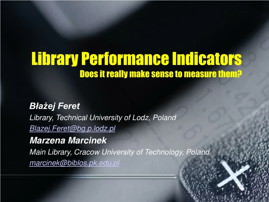 PPT - Library Performance Indicators Does it really make sense to ...