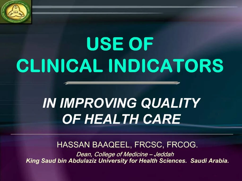 PPT - USE OF CLINICAL INDICATORS PowerPoint Presentation, free download ...