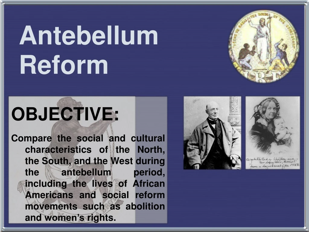 PPT - Antebellum Reform PowerPoint Presentation, free download - ID:8566577