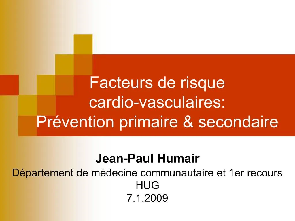 PPT - Facteurs de risque cardio-vasculaires: Pr vention primaire secondaire PowerPoint ...