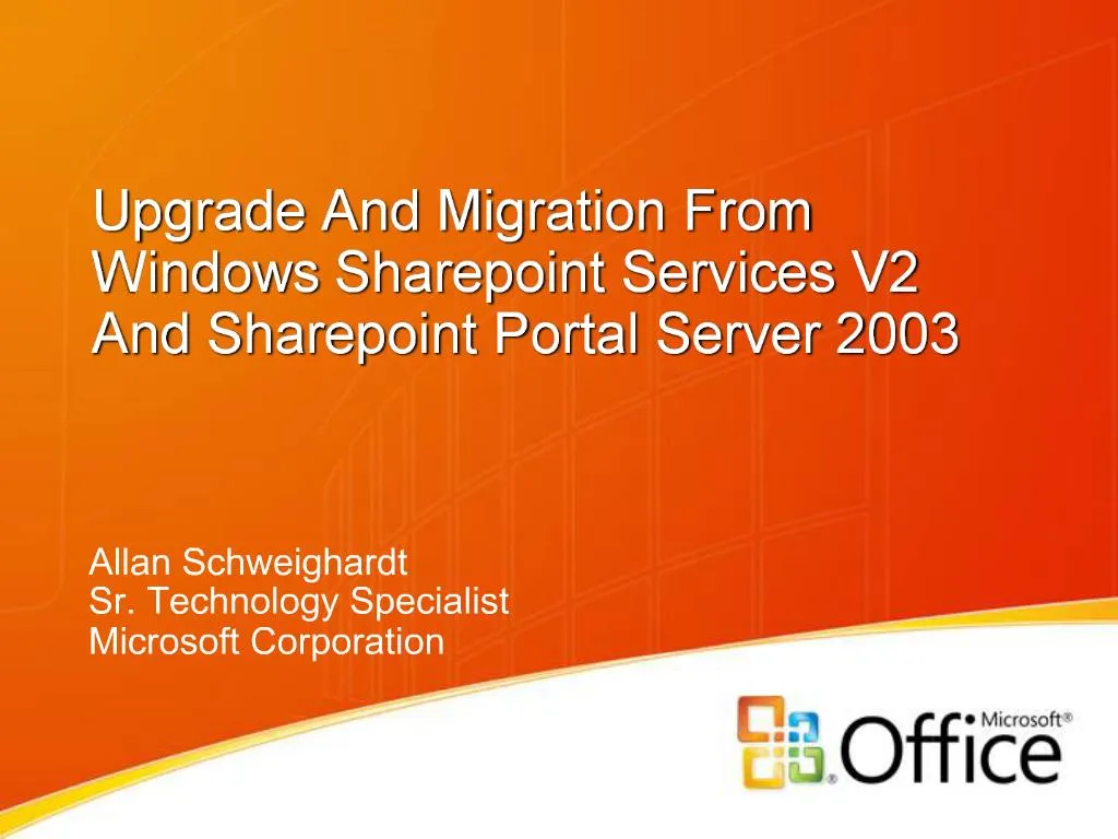 PPT - Upgrade And Migration From Windows Sharepoint Services V2 And ...