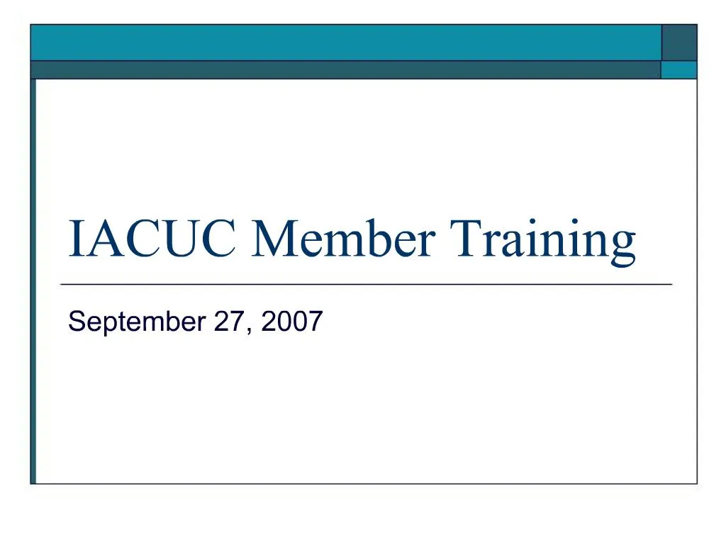 PPT - IACUC Member Training PowerPoint Presentation, free download - ID ...