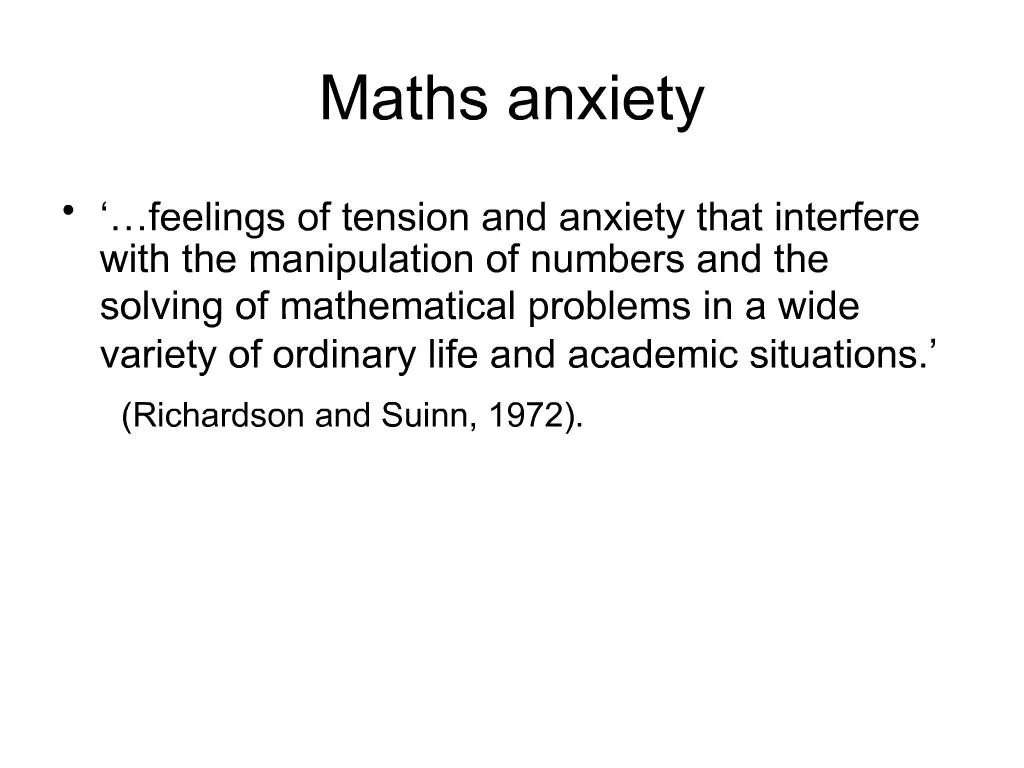 PPT - High maths-anxiety in student nurses Identifying maths-anxiety ... PPT - High maths-anxiety in student nurses Identifying maths-anxiety ...