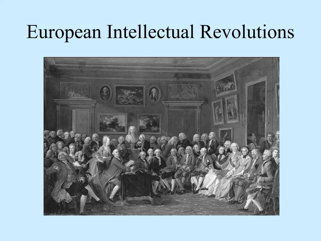PPT - European Intellectual Revolutions PowerPoint Presentation, free ...