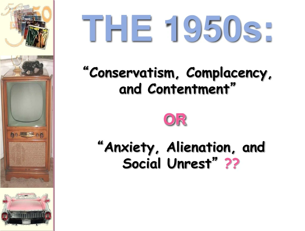 PPT - THE 1950s: PowerPoint Presentation, free download - ID:8590728