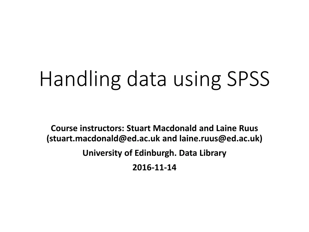 PPT - Handling data using SPSS PowerPoint Presentation, free download ...