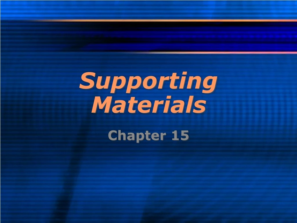 PPT - Supporting Materials PowerPoint Presentation, free download - ID ...