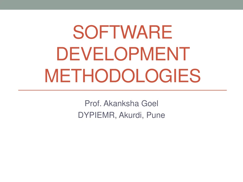 PPT - Software Development methodologies PowerPoint Presentation, free ...