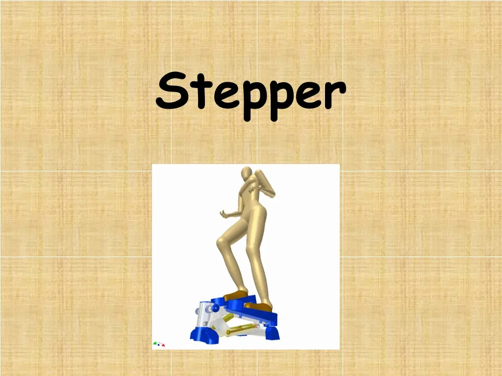 PPT - Stepper PowerPoint Presentation, free download - ID:860539