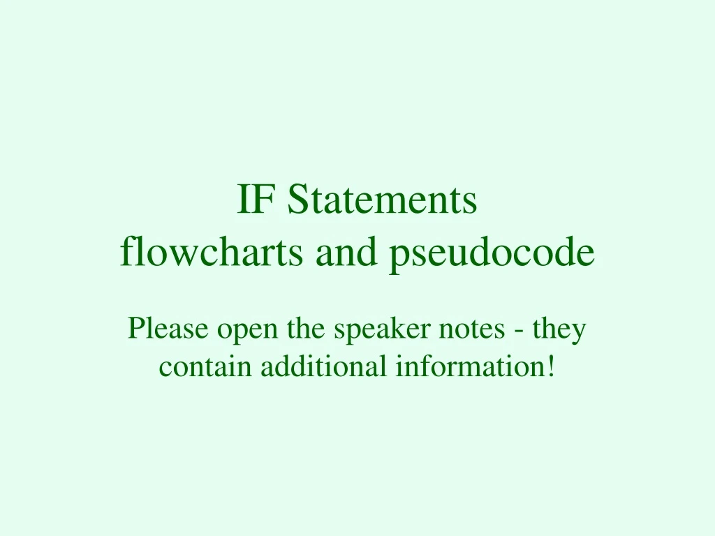 Ppt If Statements Flowcharts And Pseudocode Powerpoint Presentation 6290